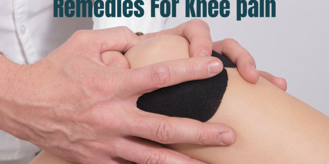 8 Amazing and Natural Home Remedies for Knee Pain - Lifestylica