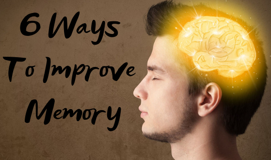6 Ways to Improve Your Memory - Lifestylica